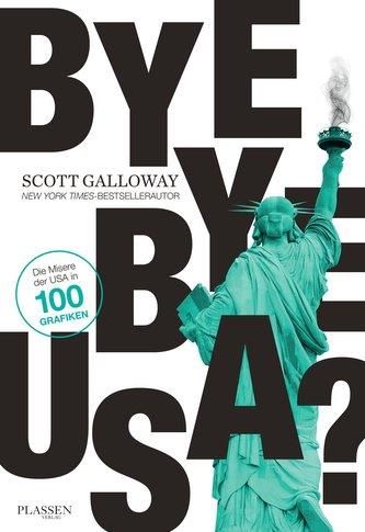 Bye-bye, USA? Galloway Scott - Literatura obcojęzyczna - Ceny i opinie ...