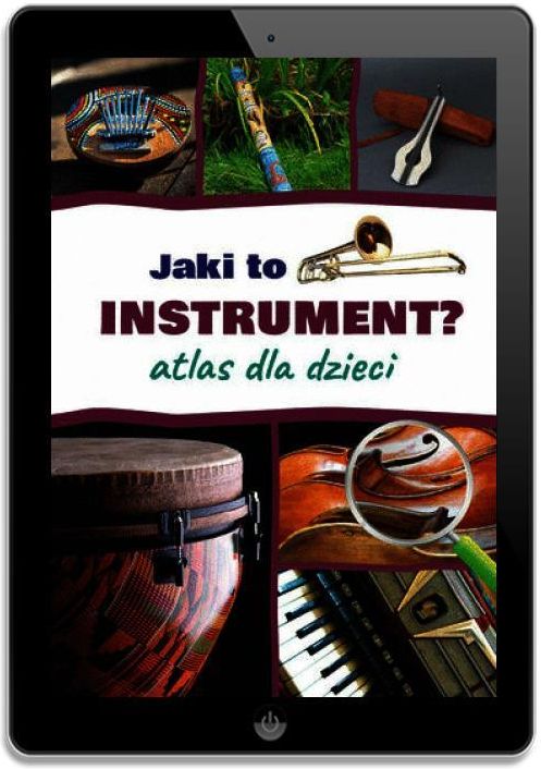 Jaki to instrument? Atlas dla dzieci pdf Mateusz Sawczyn - Ceny i ...
