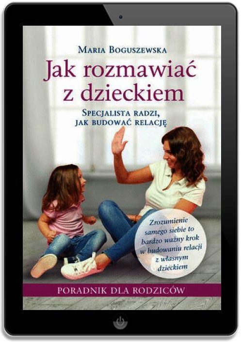 Jak rozmawiać z dzieckiem pdf Maria Boguszewska (E-book) - Ceny i ...