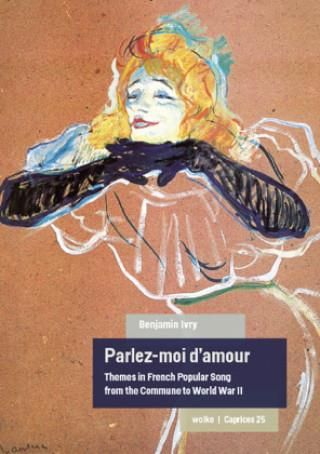 Themes in French Popular Song from the Commune to World War II ...