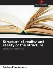 Structure of reality and reality of the structure - Literatura ...