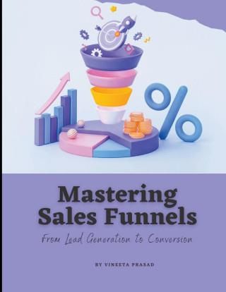 Mastering Sales Funnels - Literatura obcojęzyczna - Ceny i opinie ...
