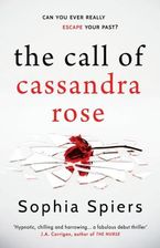 The Call of Cassandra Rose: A gripping psychological domestic thriller ...