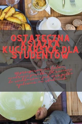 Ostateczna ksi??ka kucharska dla studentów - Literatura obcojęzyczna - Ceny i opinie - Ceneo.pl