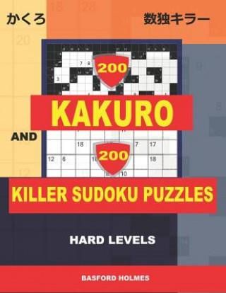 200 Kakuro and 200 Killer Sudoku puzzles. Hard levels.: Kakuro 9x9 ...