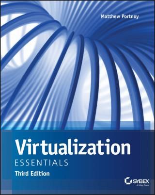 Virtualization Essentials, 3rd Edition - Literatura obcojęzyczna - Ceny i opinie - Ceneo.pl