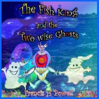The Fish King and the Two Wise Ghosts - Literatura obcojęzyczna - Ceny ...