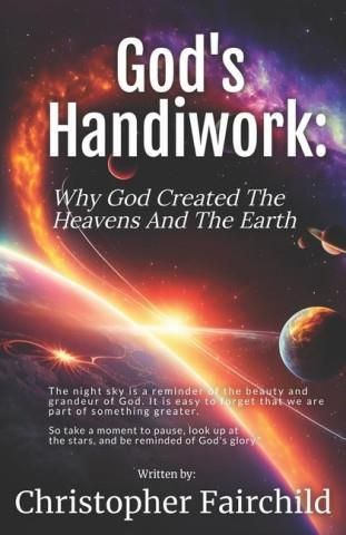 God's Handiwork: Why God Created The Heavens And The Earth - Literatura ...