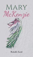 Mary McKenzie - Literatura obcojęzyczna - Ceny i opinie - Ceneo.pl