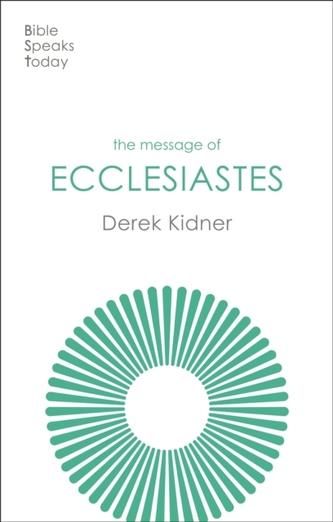 The Message of Ecclesiastes Kidner, Derek - Literatura obcojęzyczna ...