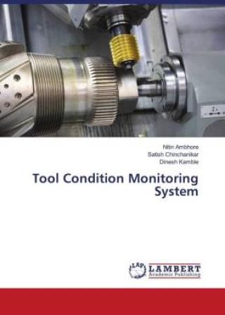 Tool Condition Monitoring System - Literatura obcojęzyczna - Ceny i ...