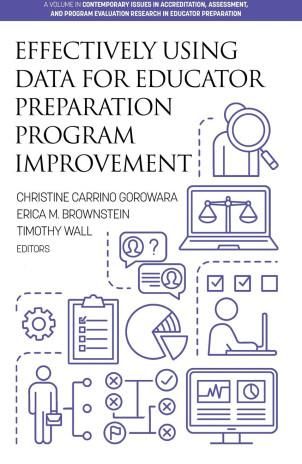 Effectively Using Data for Educator Preparation Program Improvement - Literatura obcojęzyczna ...