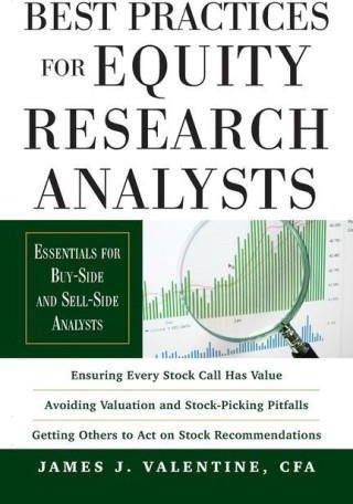 Best Practices for Equity Research Analysts: Essentials for Buy-Side ...