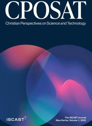 Christian Perspectives on Science and Technology, New Series, Vol. 1 ...
