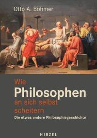 Wie Philosophen an sich selbst scheitern. - Literatura obcojęzyczna ...