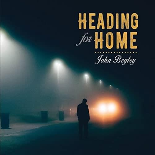 Płyta kompaktowa John Begley - Heading For Home (CD) - Ceny i opinie ...