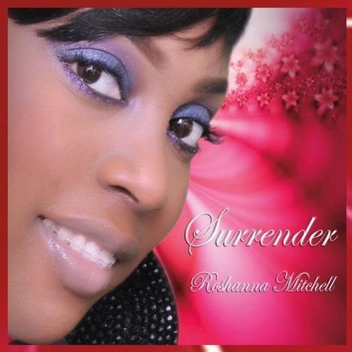 Płyta kompaktowa Roshanna Mitchell - Surrender (CD) - Ceny i opinie ...