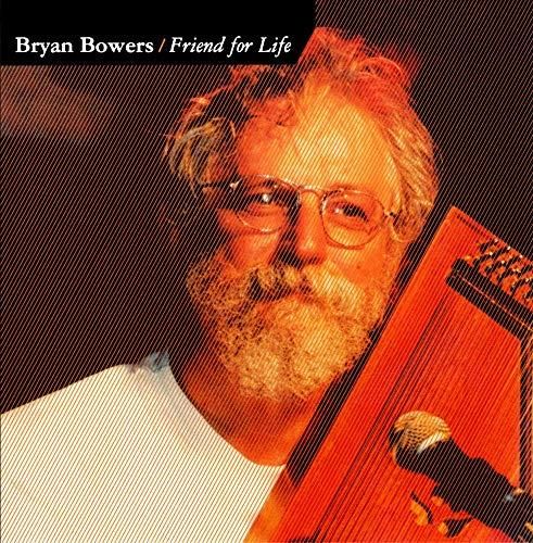 Płyta kompaktowa Bryan Bowers - Friend For Life (CD) - Ceny i opinie ...