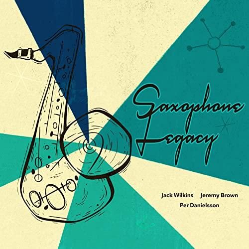 Płyta kompaktowa Wilkins, Jack / Brown, Jeremy - Saxophone Legacy (CD ...