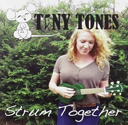 Płyta kompaktowa Tiny Tones - Strum Together (CD) - Ceny i opinie - Ceneo.pl