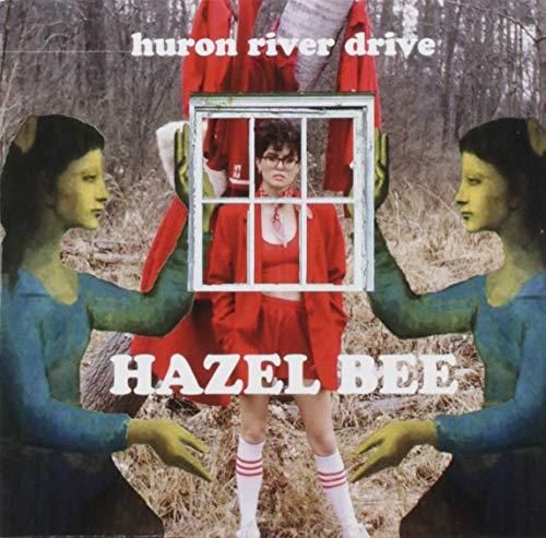 Płyta kompaktowa Hazel Bee - Huron River Drive (CD) - Ceny i opinie ...