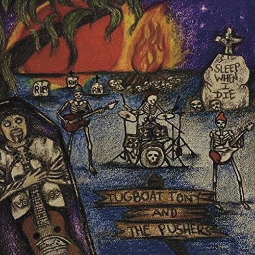 Płyta kompaktowa Tugboat Tony / Pushers - Sleep When I Die (CD) - Ceny ...
