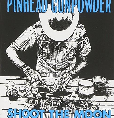 Płyta kompaktowa Pinhead Gunpowder - Pinhead Gunpowder - Shoot The Moon ...