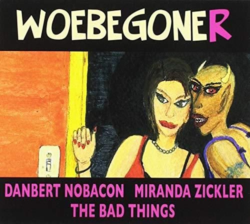 Płyta kompaktowa Nobacon, Danbert / Zickler, Miranda / Bad Things ...