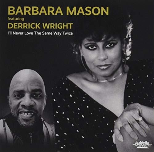 Płyta kompaktowa Mason, Barbara / Wright, Derrick - I'll Never Love The Same Way Twice (CD ...