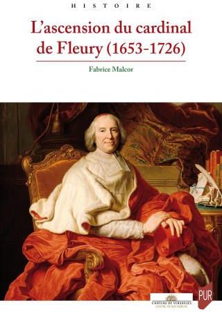 L'ascension du cardinal de Fleury (1653-1726) - Literatura obcojęzyczna ...
