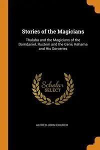 Stories of the Magicians - Alfred John Church - Literatura obcojęzyczna ...