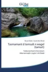 Tasmamant d temsalt n wagel (tamurt) - Malek Mezati - Literatura ...