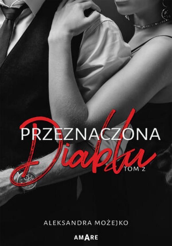 Przeznaczona diabłu. Tom 2 mobi,epub Aleksandra Możejko - ebook - najszybsza wysyłka! - Ceny i ...
