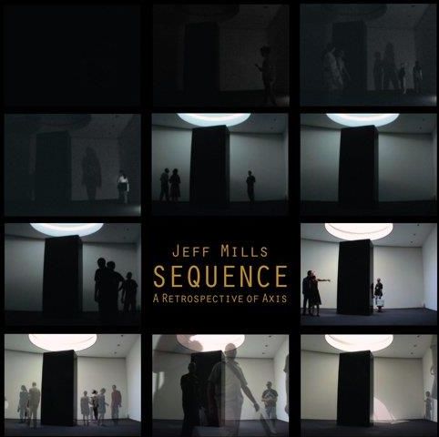 Płyta kompaktowa Jeff Mills - Sequence: A Retrospective Of Axis Records ...