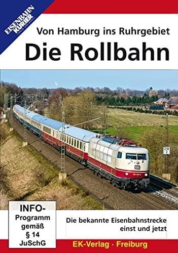 Film DVD Von Hamburg ins Ruhrgebiet - Die Rollbahn: Die bekannte Eisenbahnstrecke einst & jetzt ...