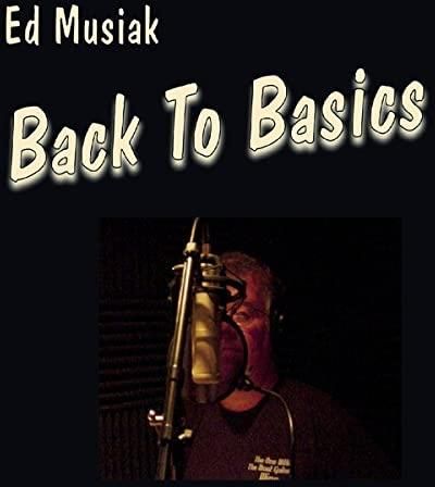Płyta kompaktowa Ed Musiak - Back To Basics (CD) - Ceny i opinie - Ceneo.pl
