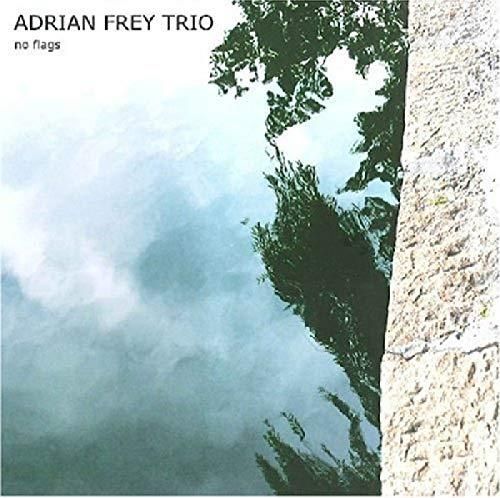 Płyta kompaktowa Adrian Frey Trio : No Flags (CD) - Ceny i opinie - Ceneo.pl