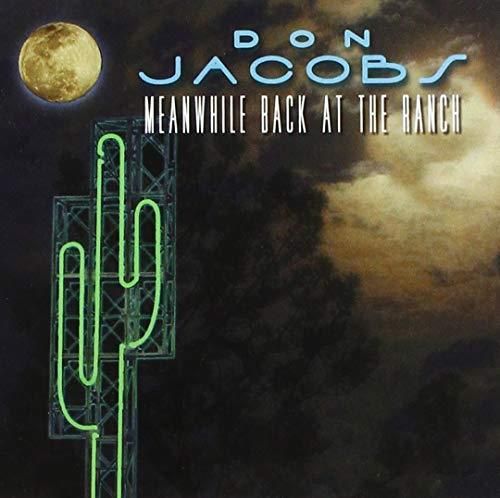 Płyta kompaktowa Don Jacobs - Meanwhile Back At The Ranch (CD) - Ceny i ...