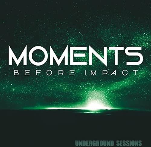 Płyta kompaktowa Moments Before Impact - Underground Sessions (CD ...