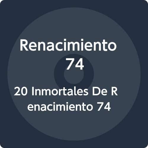 Płyta kompaktowa Renacimiento 74 - 20 Inmortales De Renacimiento 74 (CD ...