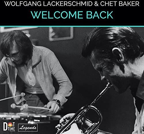 Płyta kompaktowa Welcome Back / Wolfgang Lackerschmid & Chet Baker (CD ...