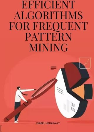 Efficient algorithms for frequent pattern mining - Literatura obcojęzyczna - Ceny i opinie ...