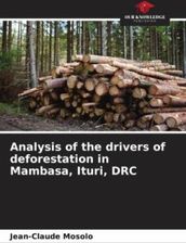 Analysis of the drivers of deforestation in Mambasa, Ituri, DRC ...