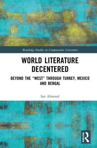World Literature Decentered - Literatura obcojęzyczna - Ceny i opinie ...