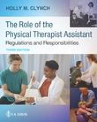The Role of the Physical Therapist Assistant: Regulations and ...