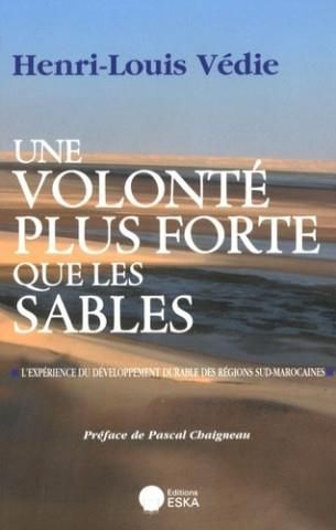 UNE VOLONTE PLUS FORTE QUE LES SABLES - Literatura obcojęzyczna - Ceny ...