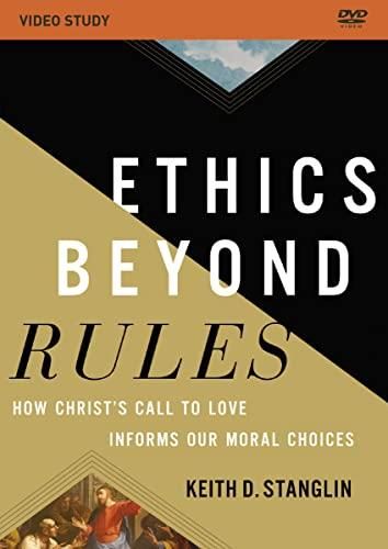 Film DVD Ethics Beyond Rules Video Study: How Christ's Call to Love ...