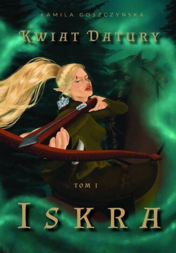 Iskra. Kwiat Datury. , Tom 1. (E-book) - Ceny i opinie - Ceneo.pl