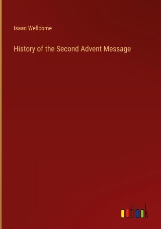 History of the Second Advent Message - Literatura obcojęzyczna - Ceny i ...