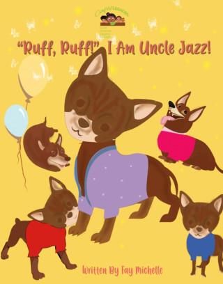 Ruff, Ruff! I Am Uncle Jazz! - Literatura obcojęzyczna - Ceny i opinie ...